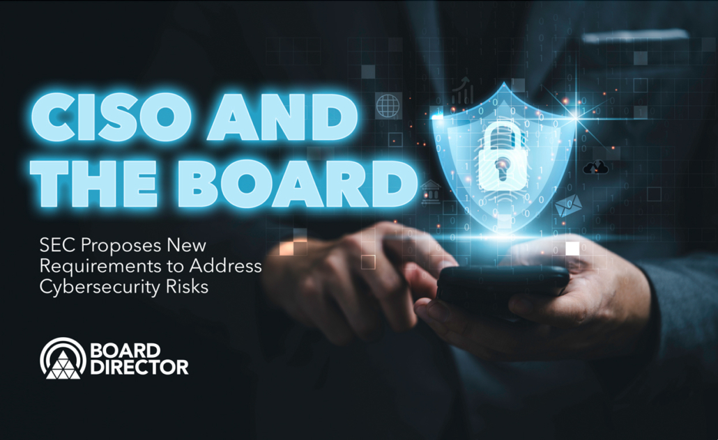 CISO, The Board, and Cybersecurity